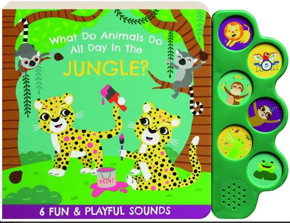 WHAT DO ANIMALS DO ALL DAY IN THE JUNGLE? SOUND BOOK – Page Publications